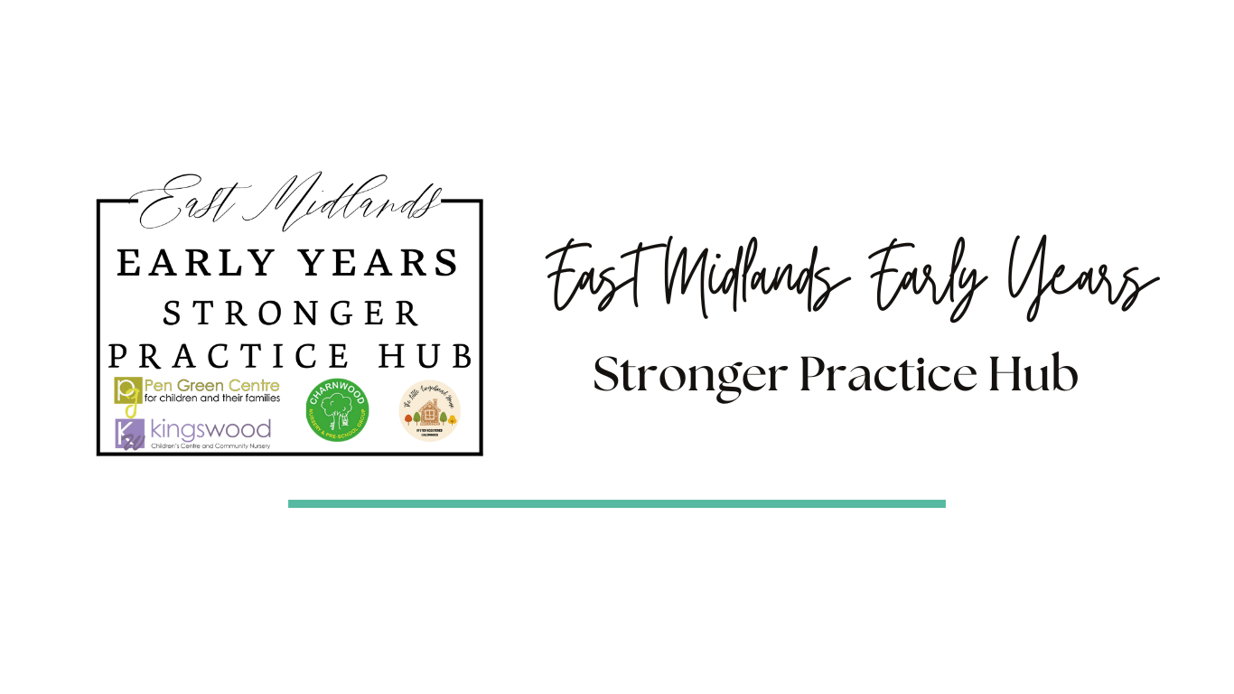 Stronger Practice Hub | Pen Green Children's Centre