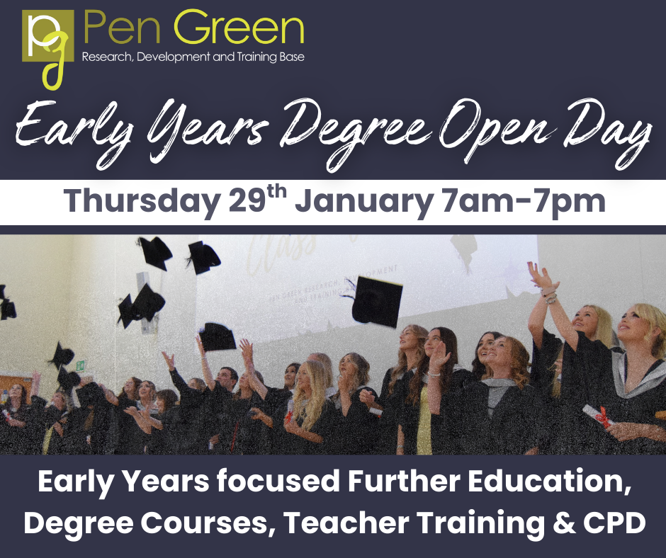 Early Years Degree Open Day | Pen Green Children's Centre